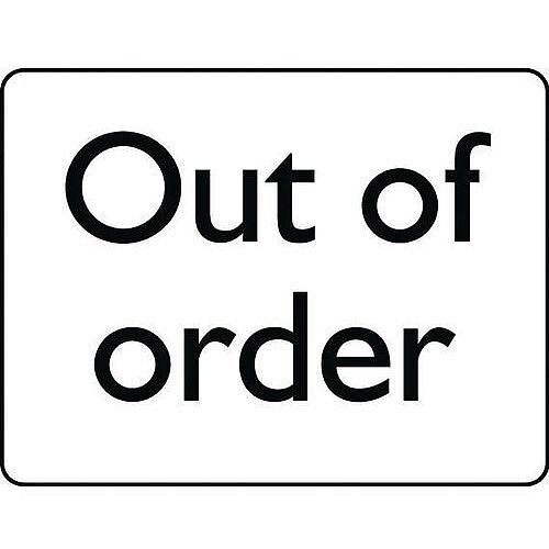 Rigid PVC Plastic Information Sign Out Of Order Black Text On White ...