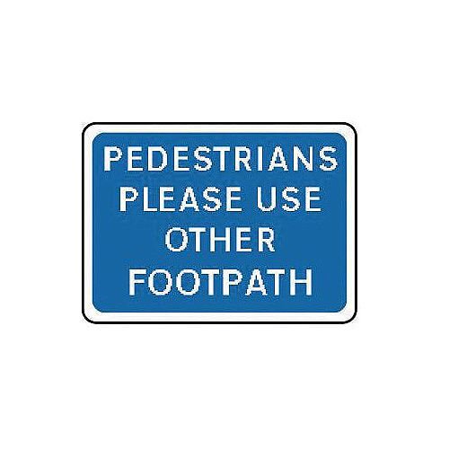 Sign Pedestrians Please Use Other Footpath 1050X750 Aluminium - Hunt ...