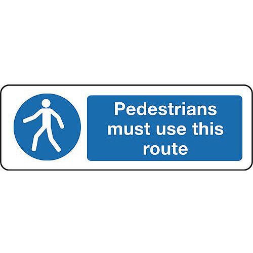 Pedestrians Must Use This Route Sign 100mm x 300mm - Hunt Office UK