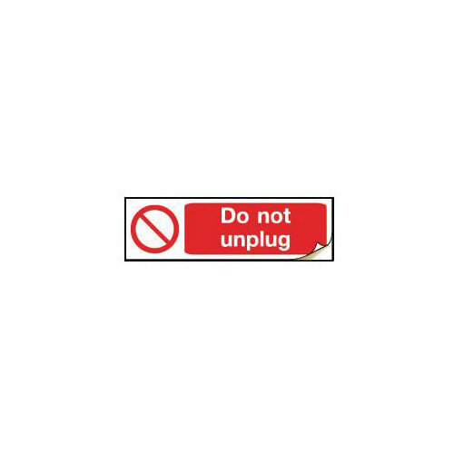 Plug Socket Prohibition & Warning Sign Do Not Unplug - Hunt Office UK